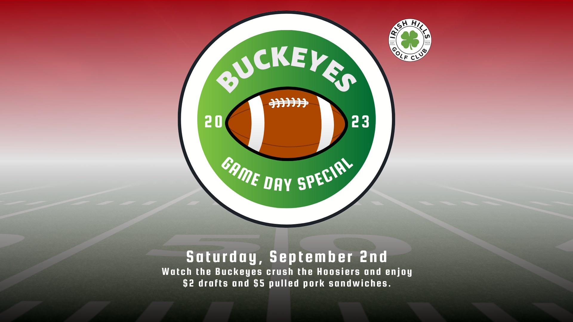 Buckeyes Game-Day Special! - Irish Hills Golf Club